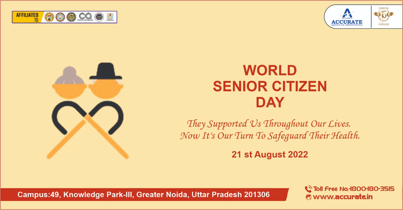 World Senior Citizen Day | Accurate Group Of Institutions