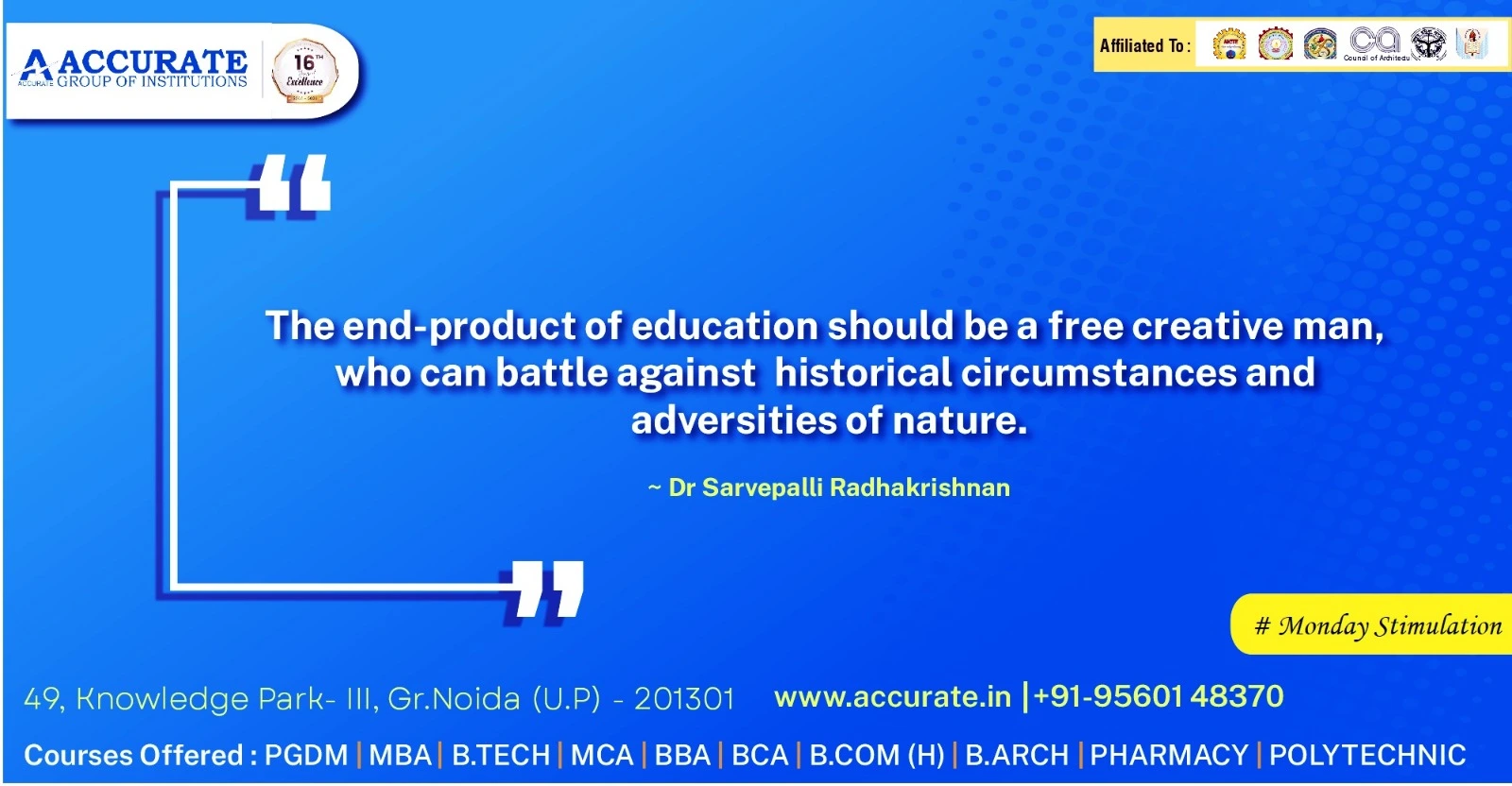 Monday Stimulation - The end-product of education should be a free ...