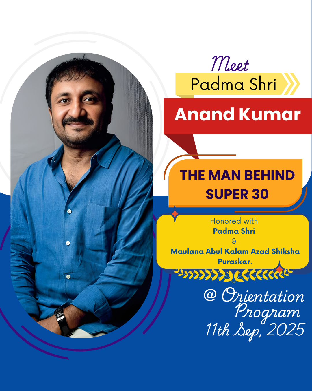 Anand Kumar at 25 Orientation Super 30 Founder